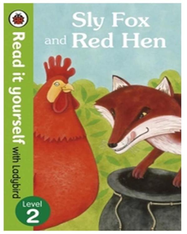 Read it Yourself With Ladybird Sly Fox and Red Hen Level 2 - Jungle.lk