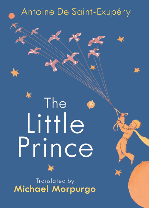 The Little Prince: A new translation by Michael Morpurgo - Jungle.lk