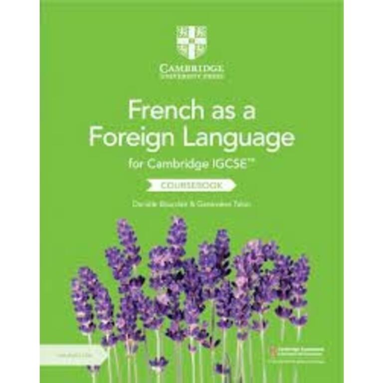 Cambridge IGCSE TM French As A Foreign Language Coursebook With Audio Cambridge IGCSE TM French As A Foreign Language Coursebook With Audio