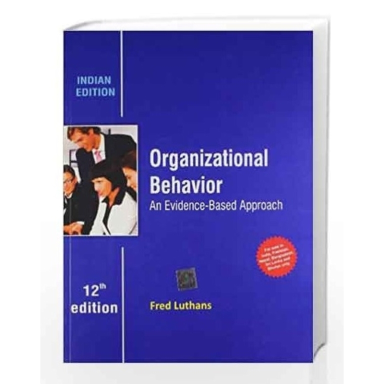 Organizational Behavior : An Evidence-Based Approach Book by Fred ...