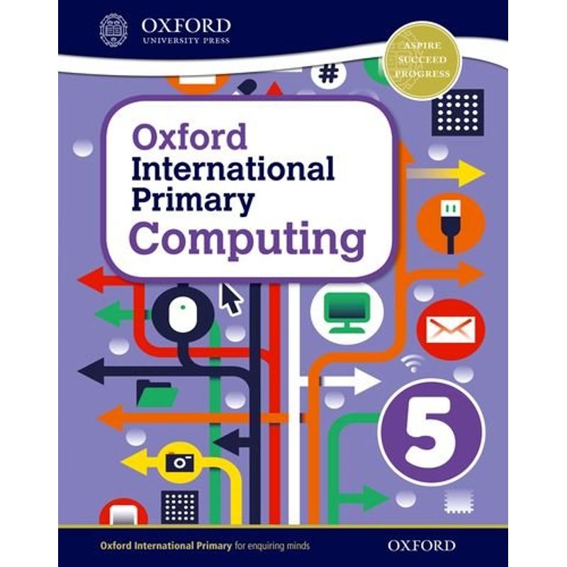 Oxford International Primary Computing: Student Book 5 - Jungle.lk Oxford International Primary Computing: Student Book 5 - Jungle.lk