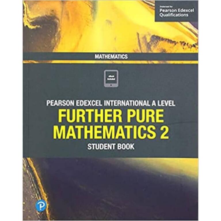 Pearson Edexcel International A Level Further Pure Mathematics 2 ...