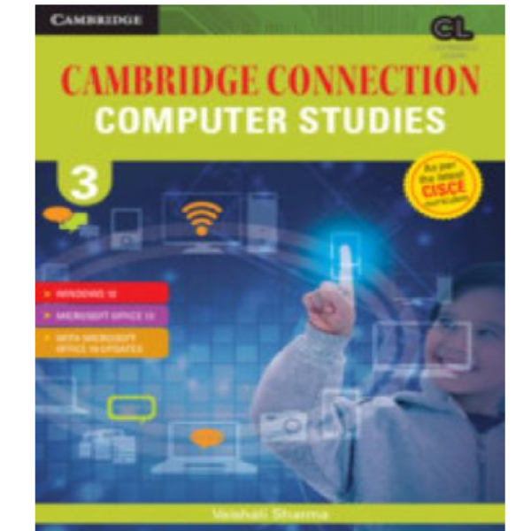 Cambridge Connection Computer Studies Level 3 Students Book for ICSE ...