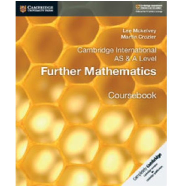 Cambridge International As and A Level Further Mathematics Coursebook ...
