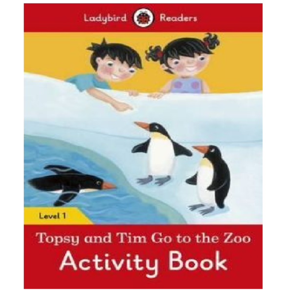 Ladybird Readers Level 1 - Topsy and Tim Go to the Zoo Activity Book ...